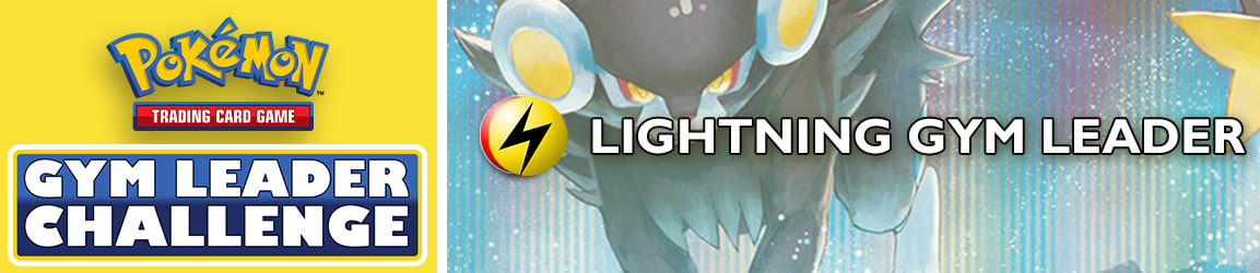 Lightning - Pokemon Gym Leader Challenge